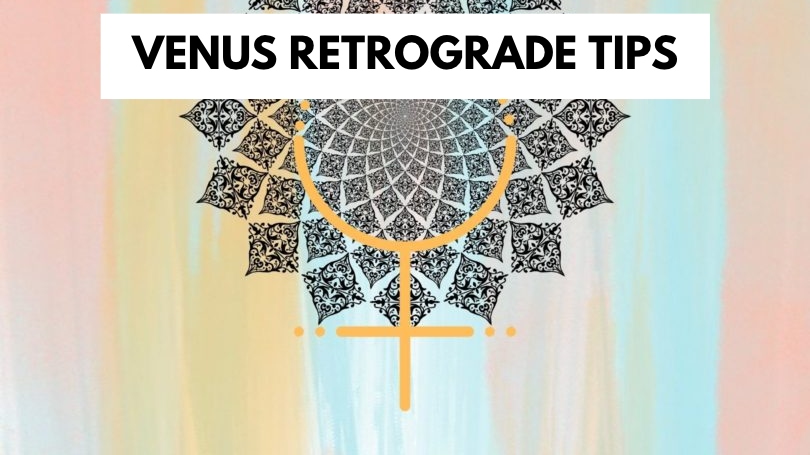 5 Tips For Venus Retrograde – What Are My NEEDS And VALUES? – YOGA FOR ...